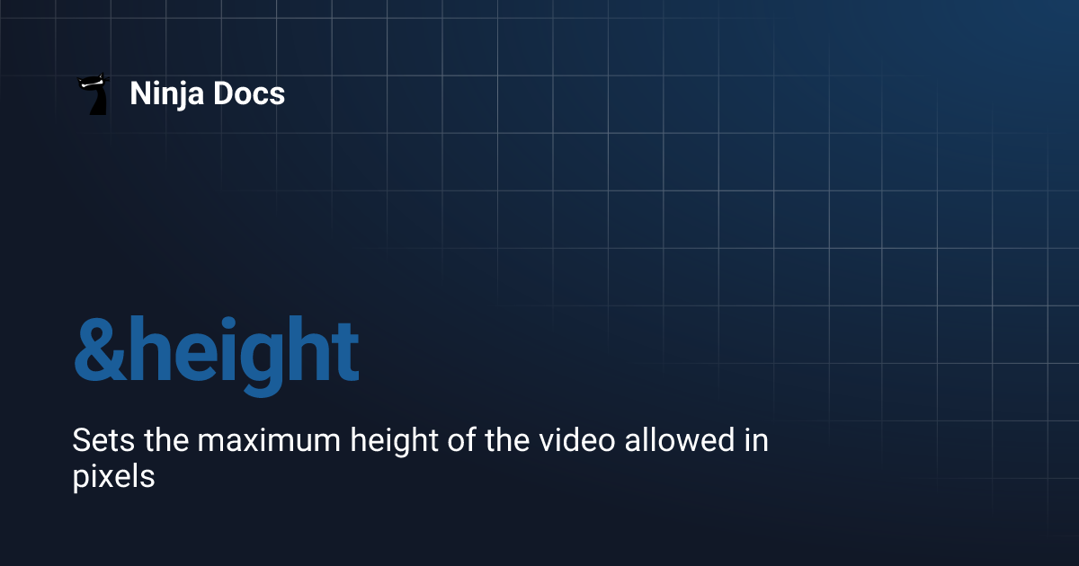 &height | Ninja Docs
