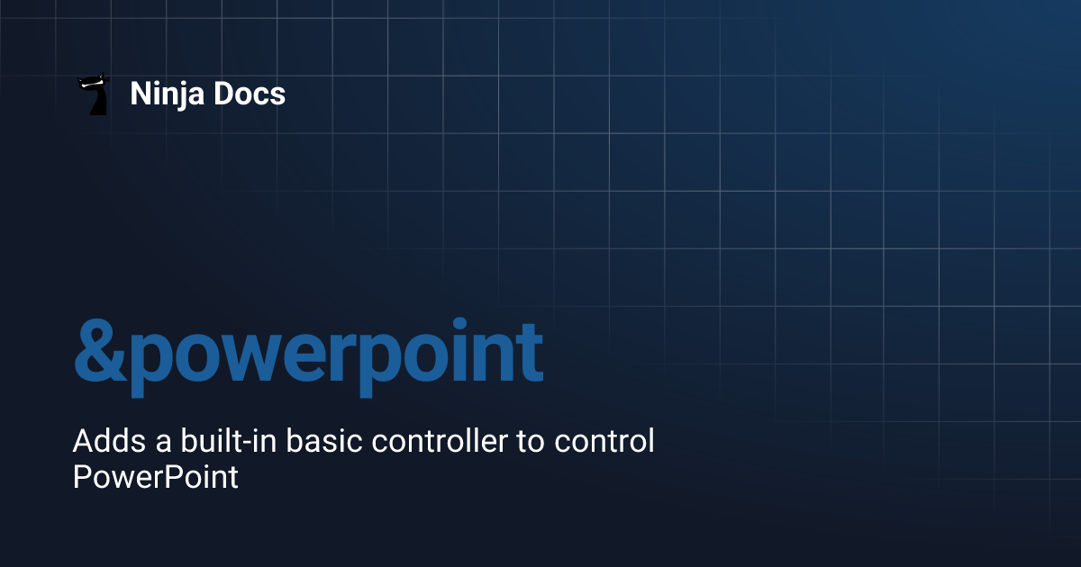 &powerpoint | Ninja Docs