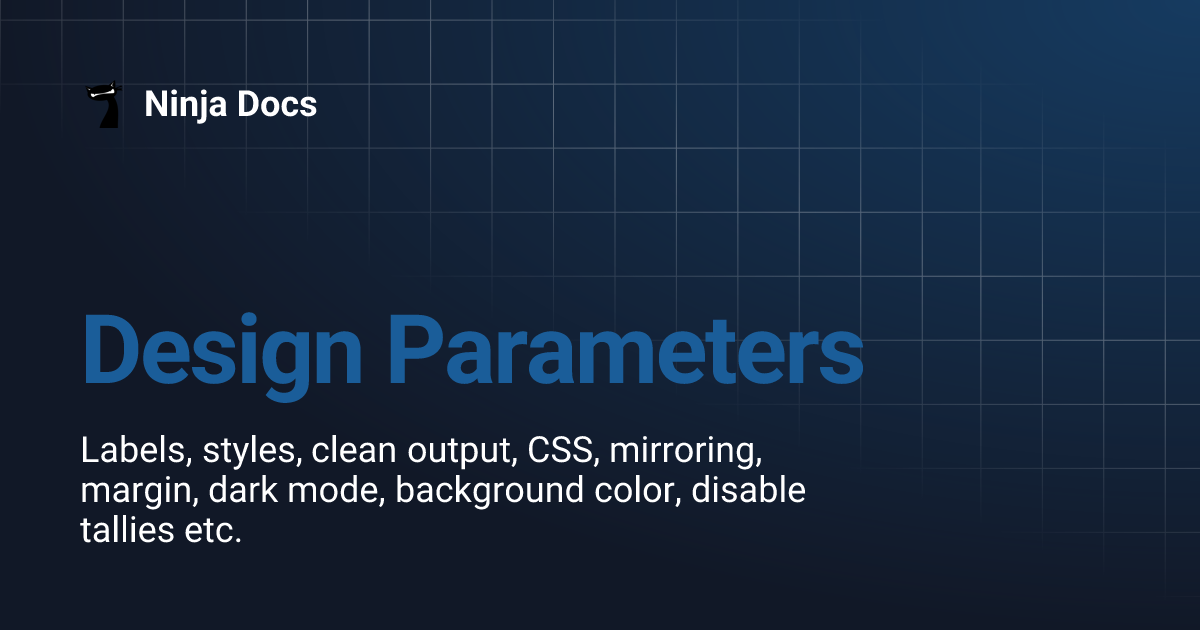 Design Parameters | Ninja Docs